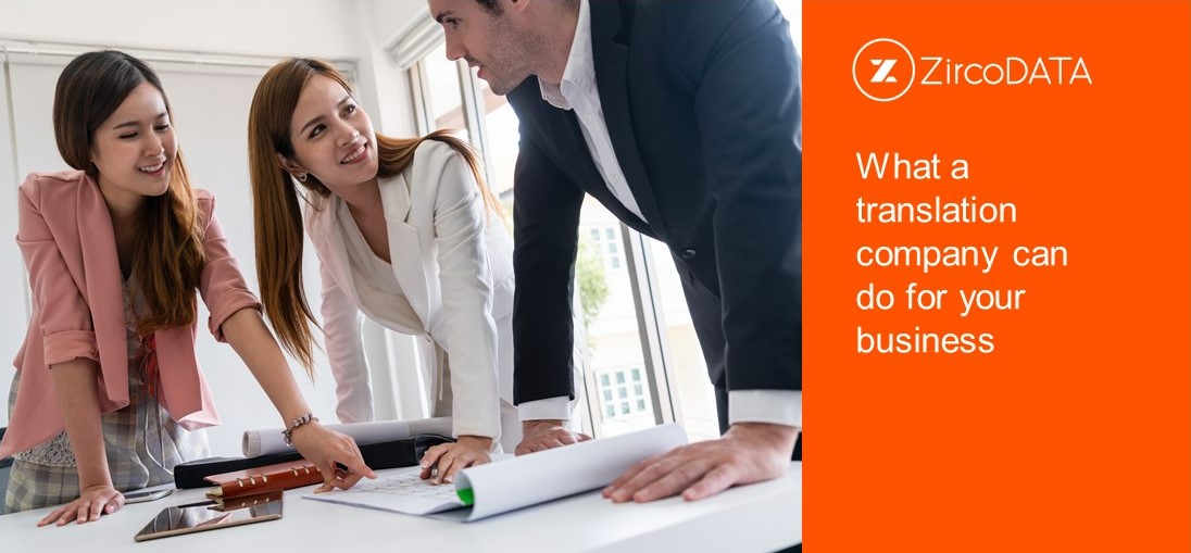 What a Translation Company Can Do For Your Business | ZircoDATA-AU