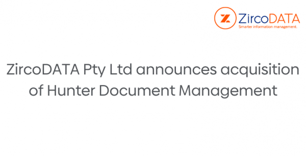 ZircoData Acquires Hunter Document Management | ZircoDATA-AU