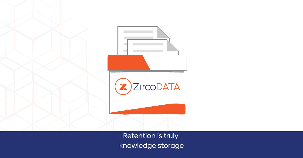 Retention is truly knowledge storage | ZircoDATA-AU
