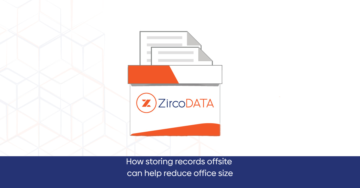 Store Records Offsite to Reduce Office Size | ZircoDATA-AU