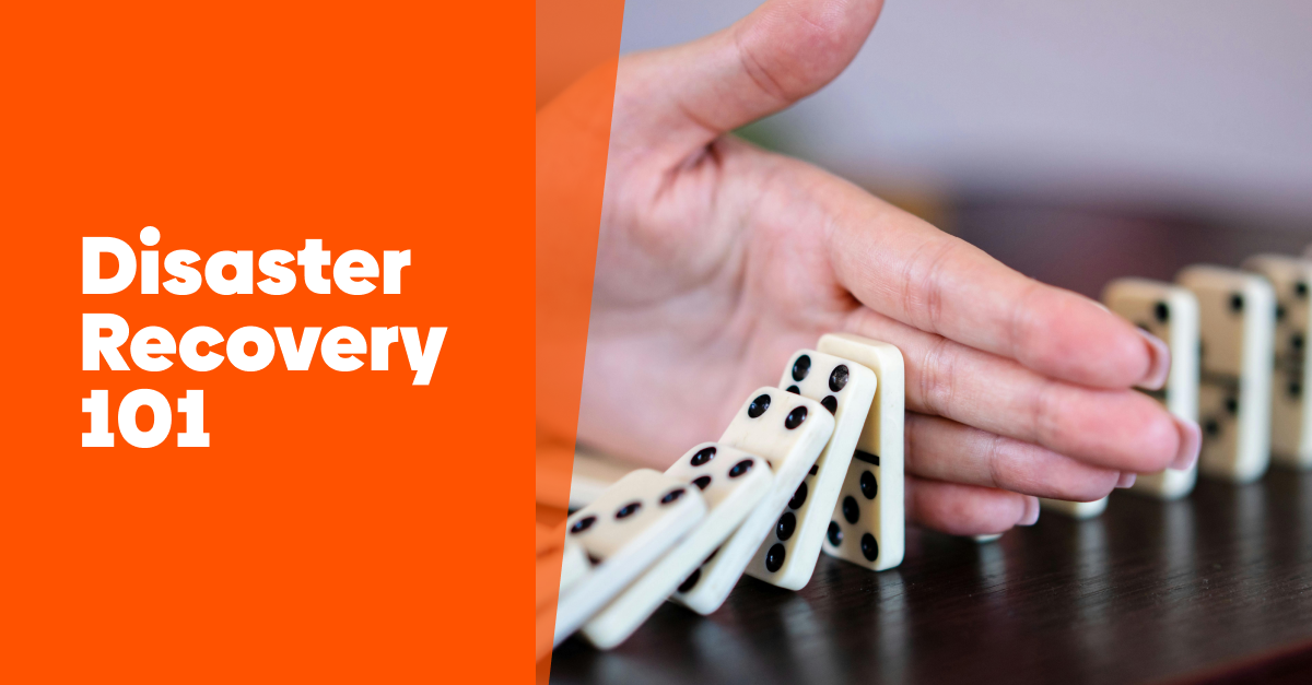 DISASTER RECOVERY 101: Protecting Your Records from the Unexpected ...
